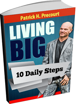 Living Big eBook - Free download from Patrick Precourt